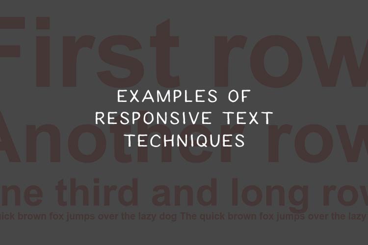 10 Examples Of Responsive Text Techniques