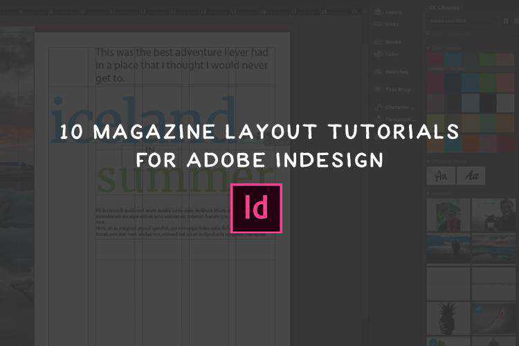 10 Best Magazine Layout Tutorials for Adobe InDesign